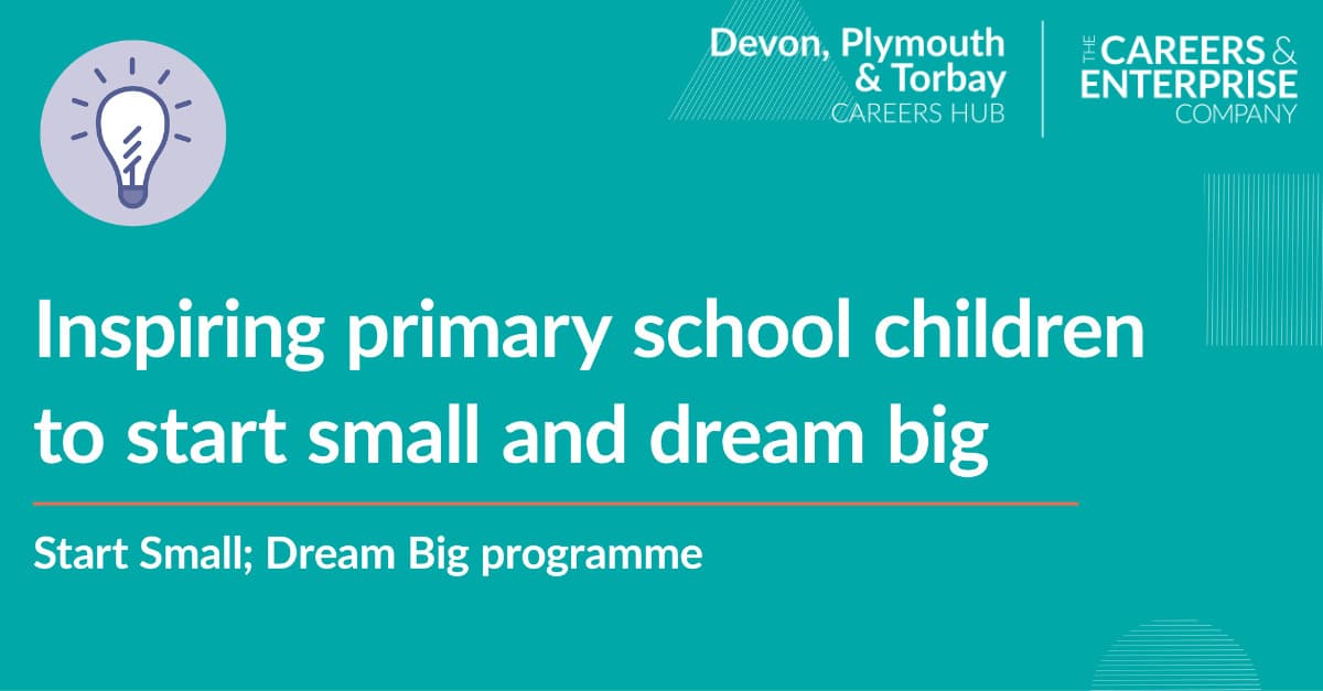 New careers programme to help primary school children dream big about their future | southhams ...
